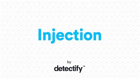 what is injection owasp top 10 2017 video by detectify youtube