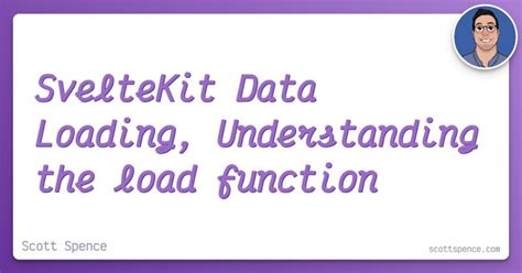 scott spence on linkedin sveltekit data loading understanding the