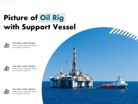Picture Of Oil Rig With Support Vessel Ppt Powerpoint Presentation Professi