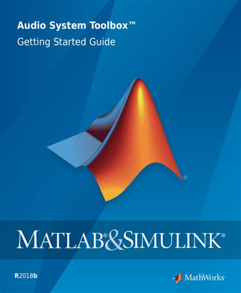 Matlab And Simulink Audio System Toolbox Getting Started Guide Softarchive