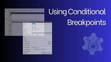 debugging with conditional breakpoints youtube