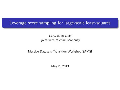 Leverage Score Sampling For Large Scale Least Squares Samsi