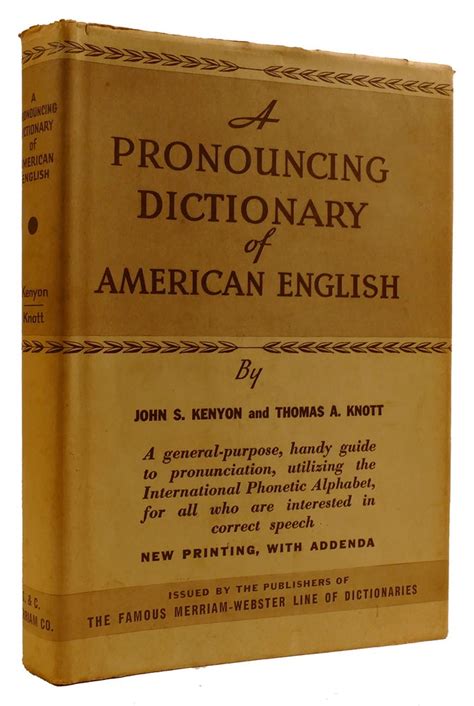 A Pronouncing Dictionary Of American English Thomas Albert Knott John