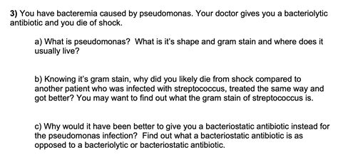 Solved 3 You Have Bacteremia Caused By Pseudomonas Your