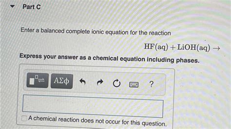 Solved Part Center A Balanced Complete Ionic Equation For