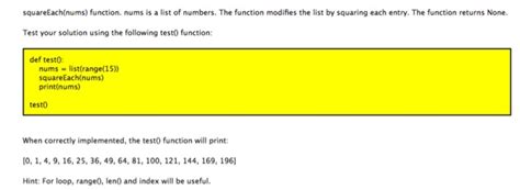 Solved Squareeachnums Function Nums Is A List Of Numbers