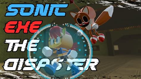 Sally Acorn Is The Goat Sonicexe The Disaster Roblox Youtube