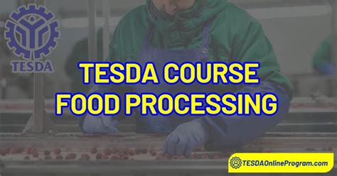 Tesda Food Processing Courses Tesda Online Program
