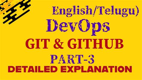 devops git and github explanation in telugu english by kk youtube