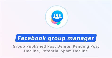 Facebook Group Manager Tools For Creator