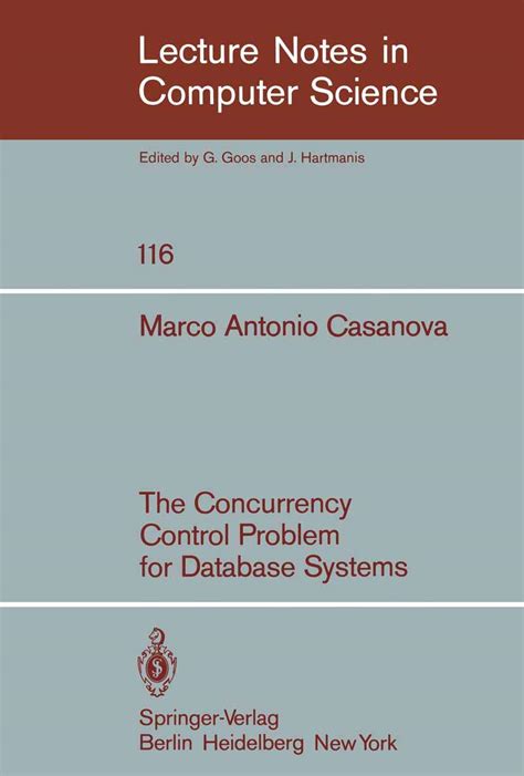The Concurrency Control Problem For Database Systems Lecture Notes In Computer