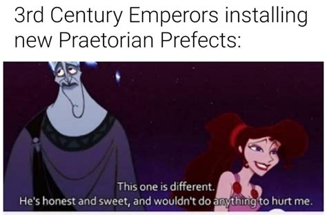 Crisis Of The 3rd Century Be Like R Ancient History Memes