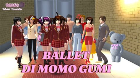 Sakura School Simulator Ballet Di Momo Gumi Sakuraschoolsimulator
