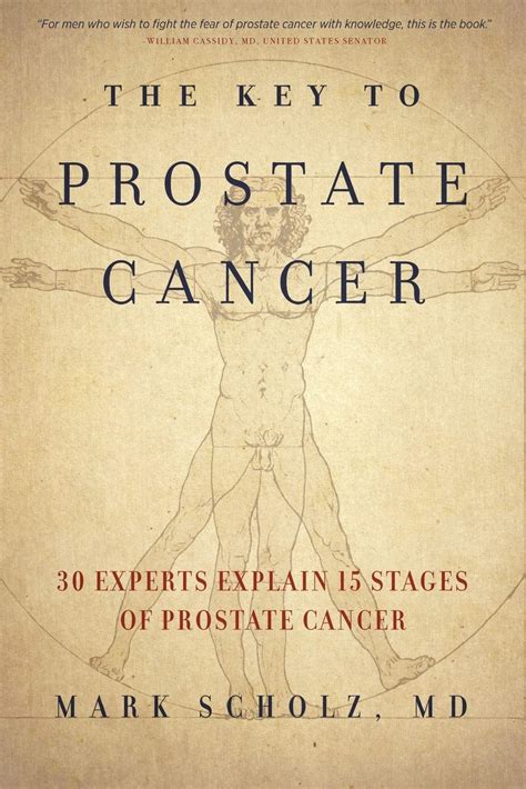 The Key To Prostate Cancer 30 Experts Explain 15 Stages Of Prostate