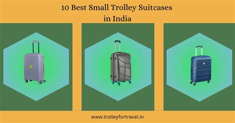 Explore 10 Small Trolley Suitcases In India Trolley For Travel