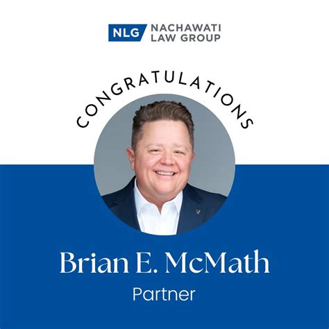 We Are Proud To Announce Brian E Mcmath As A Newly Appointed Partner At Nachawati Law Group Mr