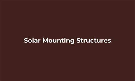 Types Of Solar Mounting Structures