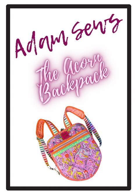 The Acorn Backpack Pattern Adam Sews