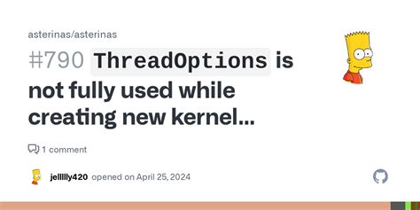 `threadoptions` Is Not Fully Used While Creating New Kernel Thread · Issue 790 · Asterinas