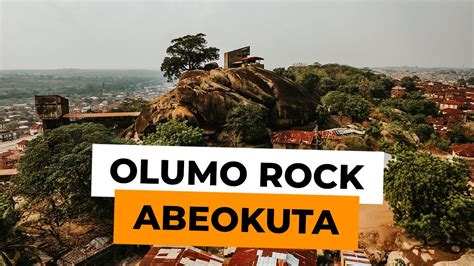 Olumo Rock Abeokuta Cinematic Aerial Video Youtube