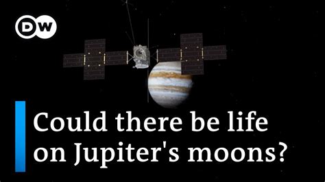 Esa Launches Juice To Find Out If Jupiters Moons Can Sustain Life Dw