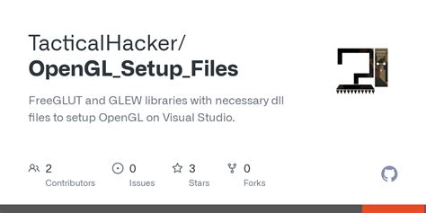 GitHub TacticalHacker OpenGL Setup Files FreeGLUT And GLEW Libraries With Necessary Dll Files