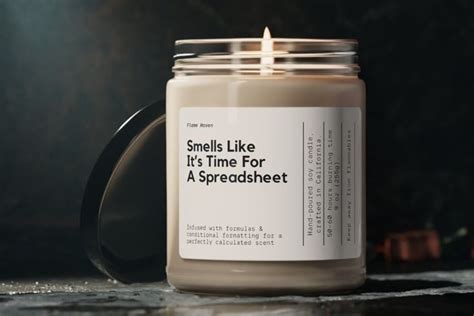 Smells Like Its Time For A Spreadsheet Candle Excel Spreadsheet T Excel Ts Spreadsheet