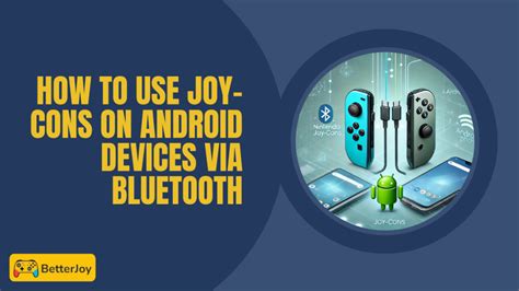 Use Joy Cons On Android 4 Powerful Steps To Android Play