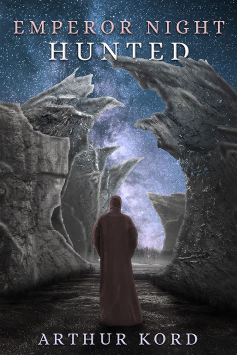 Emperor Night Hunted Ntr Isekai By Arthur Kord Goodreads