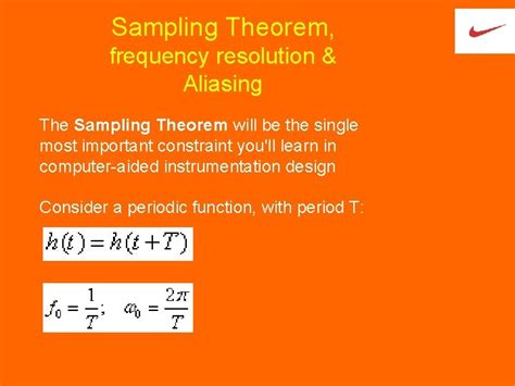 Sampling Theorem Frequency Resolution Aliasing The Sampling Theorem