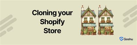 Cloning Your Shopify Store The Ultimate Guide Adnabu Blog