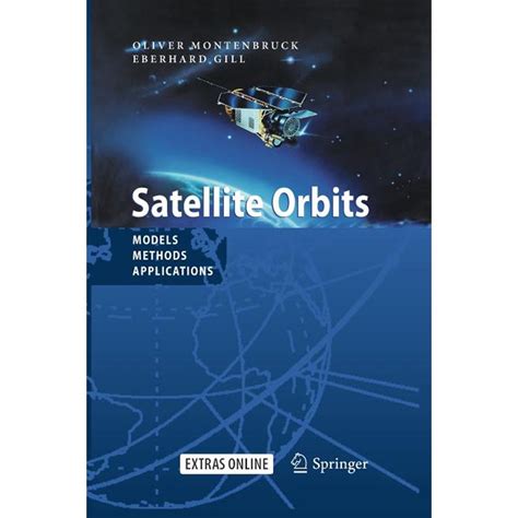 Satellite Orbits Models Methods And Applications Paperback