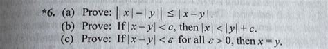 solved 6 a prove x y ≤ x y b prove if x y