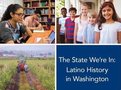 The State Were In Latino History In Washington Oer Commons