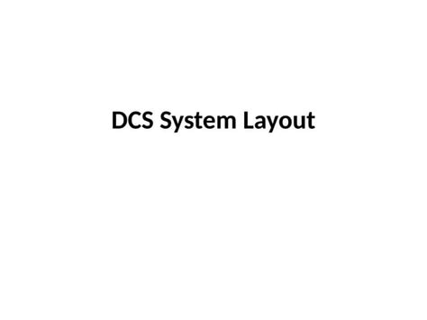 Distributed Control Systems Layout Presentation Pptx