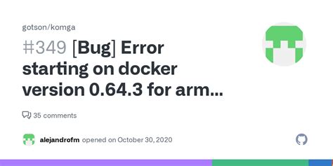 Bug Error Starting On Docker Version For Arm Issue Gotson Komga GitHub
