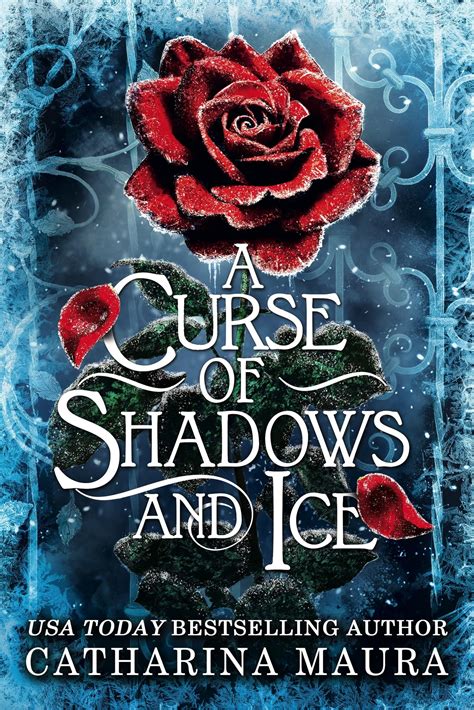A Curse Of Shadows And Ice From Booktok Favourite Catharina Maura