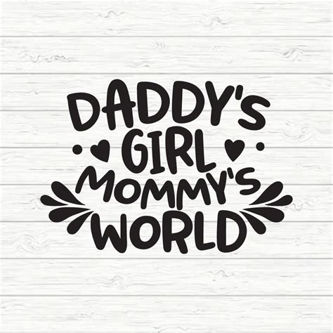 Daddys Girl Mommys World Masterbundles