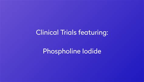 Phospholine Iodide Everything You Need To Know Power