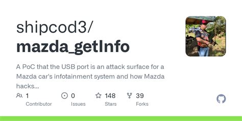 Github Shipcod3mazdagetinfo A Poc That The Usb Port Is An Attack Surface For A Mazda Cars