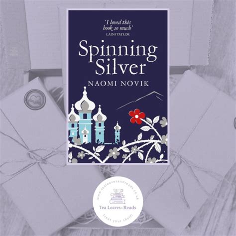 Spinning Silver By Naomi Novik Tea Leaves And Reads