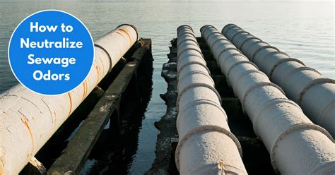 How To Neutralize Sewage Odors South Florida Lift Stations Inc