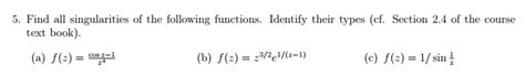 Solved Find All Singularities Of The Following Functions
