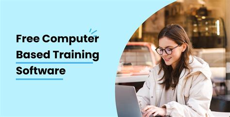 10 Free Computer Based Training Software Sc Training
