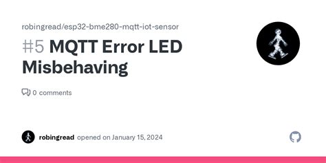 Mqtt Error Led Misbehaving · Issue 5 · Robingreadesp32 Bme280 Mqtt Iot Sensor · Github