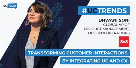 Transforming Customer Interactions By Integrating Uc And Cx With 8x8