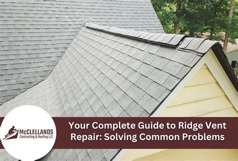Ridge Vent Repair Guide For Homeowners In Pittsburgh