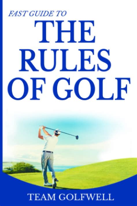 Rules Of Golf A Handy Fast Guide To Golf Rules 2019 Pocket Sized Edition
