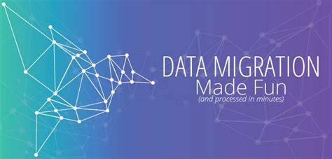 aaron leese on linkedin data migration made fun and processed in