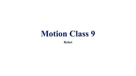 Motion Class 9 Physics Ppt